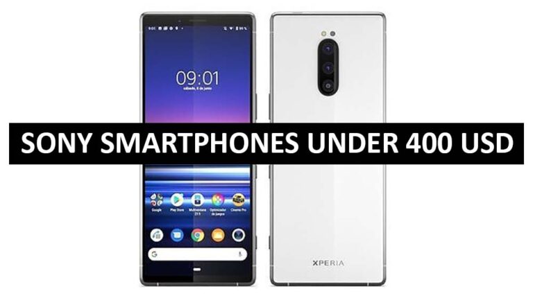 Sony Mobile Phones Under 400 Dollars in USA - Sony Smartphones Price ...